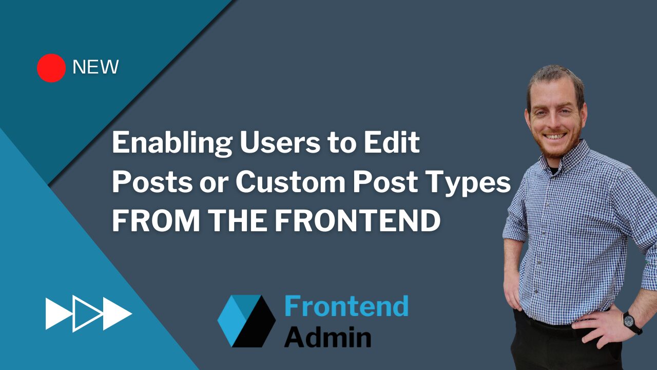 Frontend Edits And Updates Using Frontend Admin Dynamiapps 